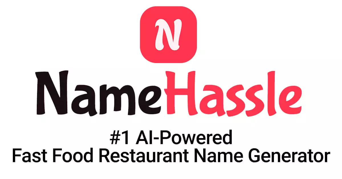 Free Fast Food Restaurant Name Generator - NameHassle